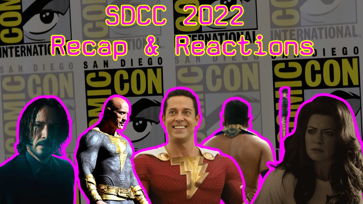 SDCC 2022 Recap, Reactions and Discussion — Heroes World
