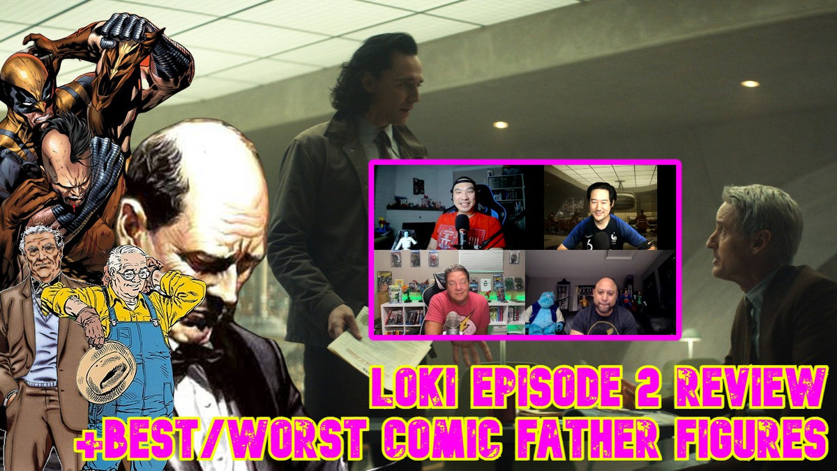 Loki Episode 2 and Best/Worst Father Figures — Heroes World