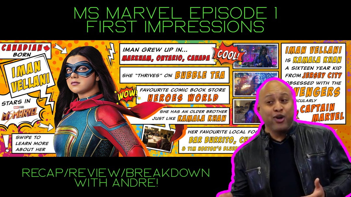 MS Marvel Episode 1 Breakdown/Recap/Review with Andre — Heroes World