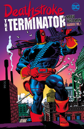 Deathstroke: The Terminator by Marv Wolfman Omnibus Vol. 1 — Heroes World