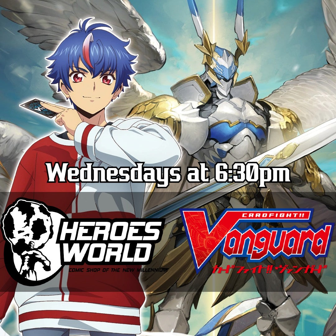 Cardfight Vanguard TCG | Weekly Tournament | Wednesdays — Heroes World